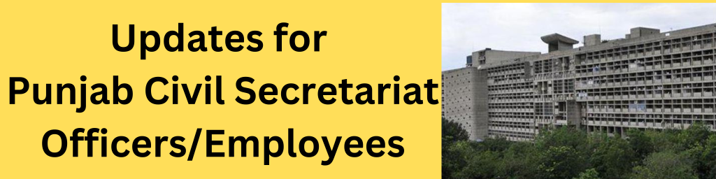 Pb. Civil Secretariat Updates - Service Matter Solutions Punjab